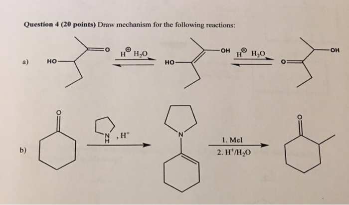 Solved Draw mechanism for the following reactions: | Chegg.com