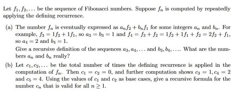 Solved Let fi, f2, ... be the sequence of Fibonacci numbers. | Chegg.com