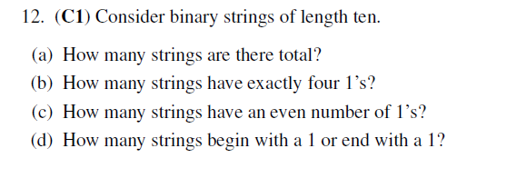Solved 12. (C1) Consider binary strings of length ten. (a) | Chegg.com