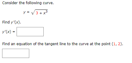 Solved Consider the following curve. y = 3 + x3 Find y'(x). | Chegg.com