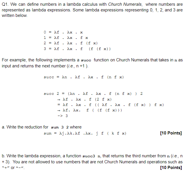 Q1 We Can Define Numbers In A Lambda Calculus With 