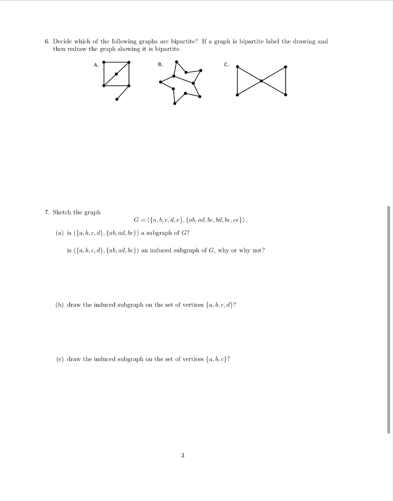 Solved 6. Decide which of the following graphs are | Chegg.com