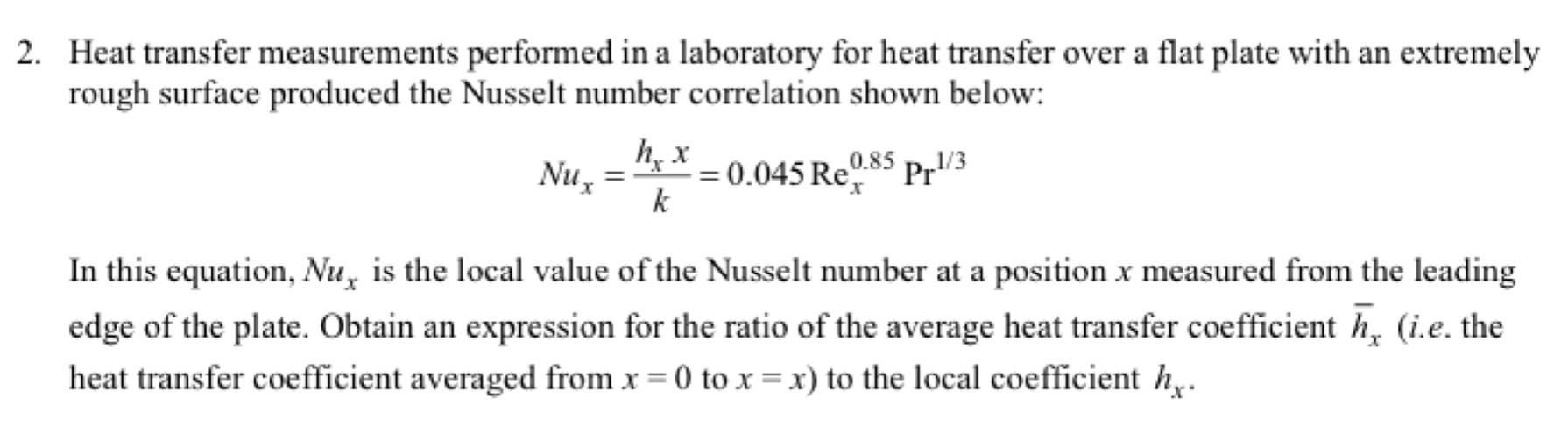 Solved Heat transfer measurements performed in a laboratory | Chegg.com