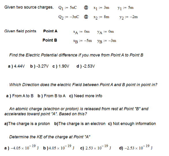 Solved Transcript: Given two source Charges Q1 := 5nC @ | Chegg.com