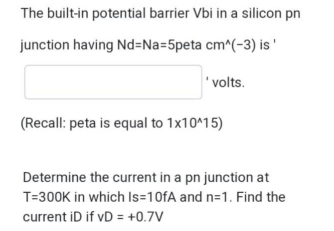 Solved The built-in potential barrier Vbi in a silicon pn | Chegg.com