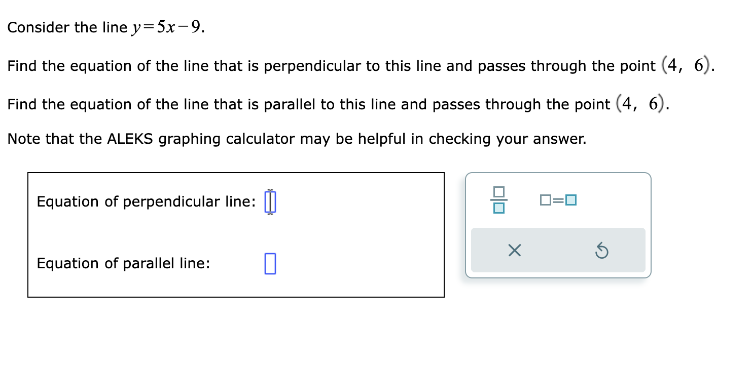 Solved Consider the line y=5x−9. Find the equation of the | Chegg.com