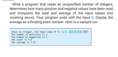 Solved Write a program that reads an unspecified number of | Chegg.com