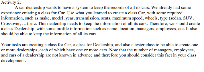 Solved Activity 2. A car dealership wants to have a system | Chegg.com