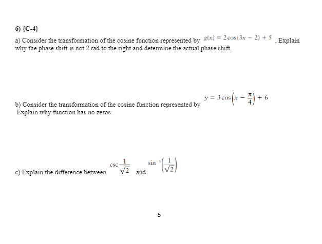 Solved 6) {C−4} a) Consider the transformation of the cosine | Chegg.com