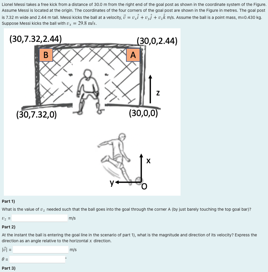 Solved Lionel Messi takes a free kick from a distance of | Chegg.com