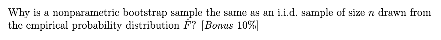Why Is A Nonparametric Bootstrap Sample The Same As