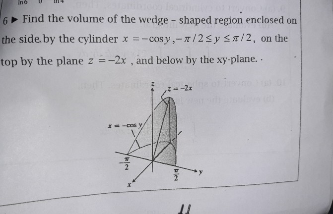 Solved Inb V4 6 Find the volume of the wedge - shaped | Chegg.com
