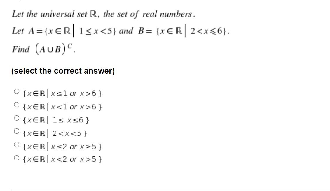 Solved Let the universal set R, the set of real numbers. Let | Chegg.com
