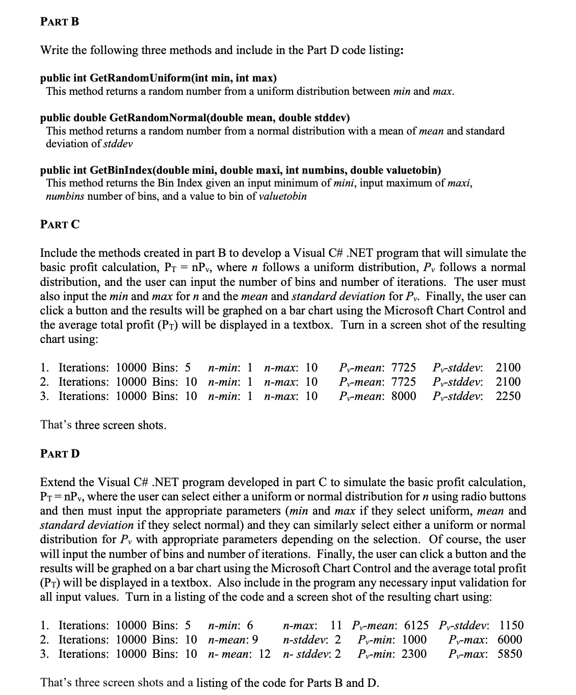 Solved PART B Write the following three methods and include | Chegg.com