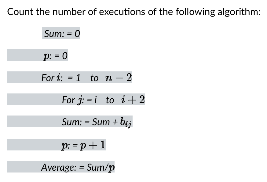 Solved Count the number of executions of the following | Chegg.com