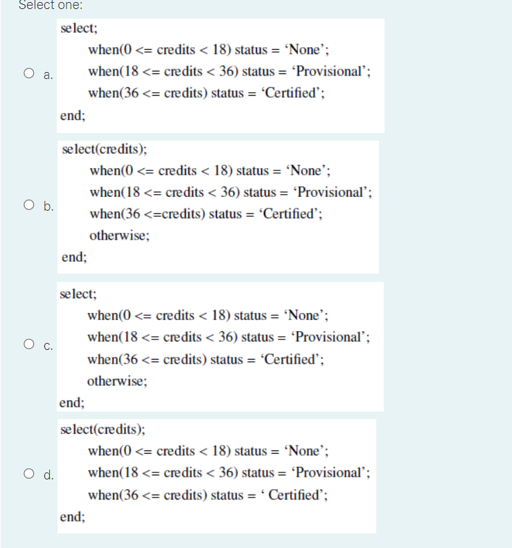 Solved Which of the following SELECT statements is | Chegg.com