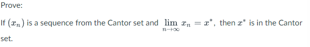 Solved Prove: If (x_(n)) is a sequence from the Cantor set | Chegg.com