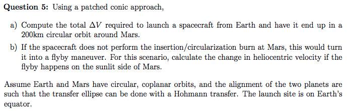 Question 5 Using A Patched Conic Approach A 
