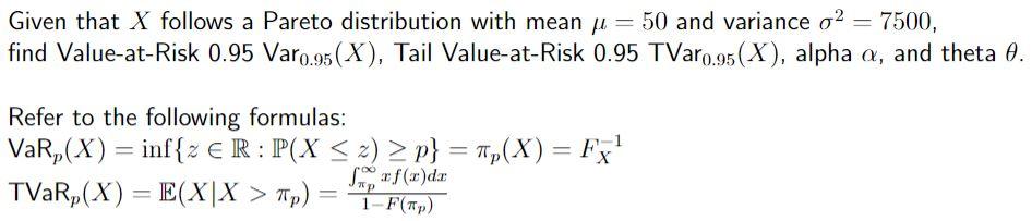 Given that X follows a Pareto distribution with mean | Chegg.com