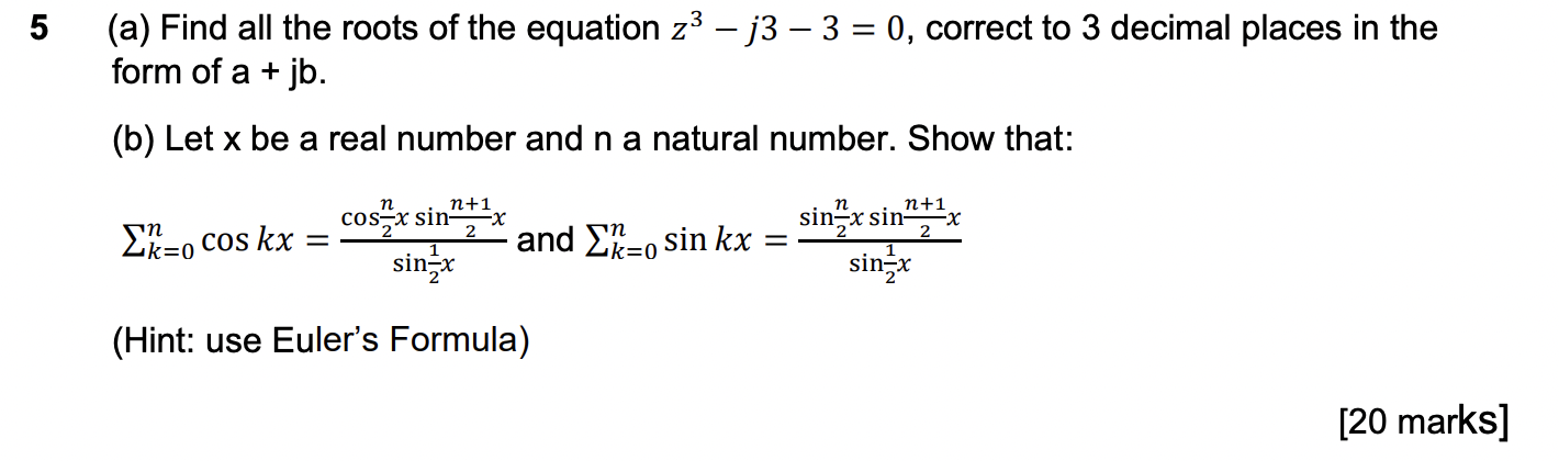 Solved 5 (a) Find all the roots of the equation z³ − j3 – 3 | Chegg.com