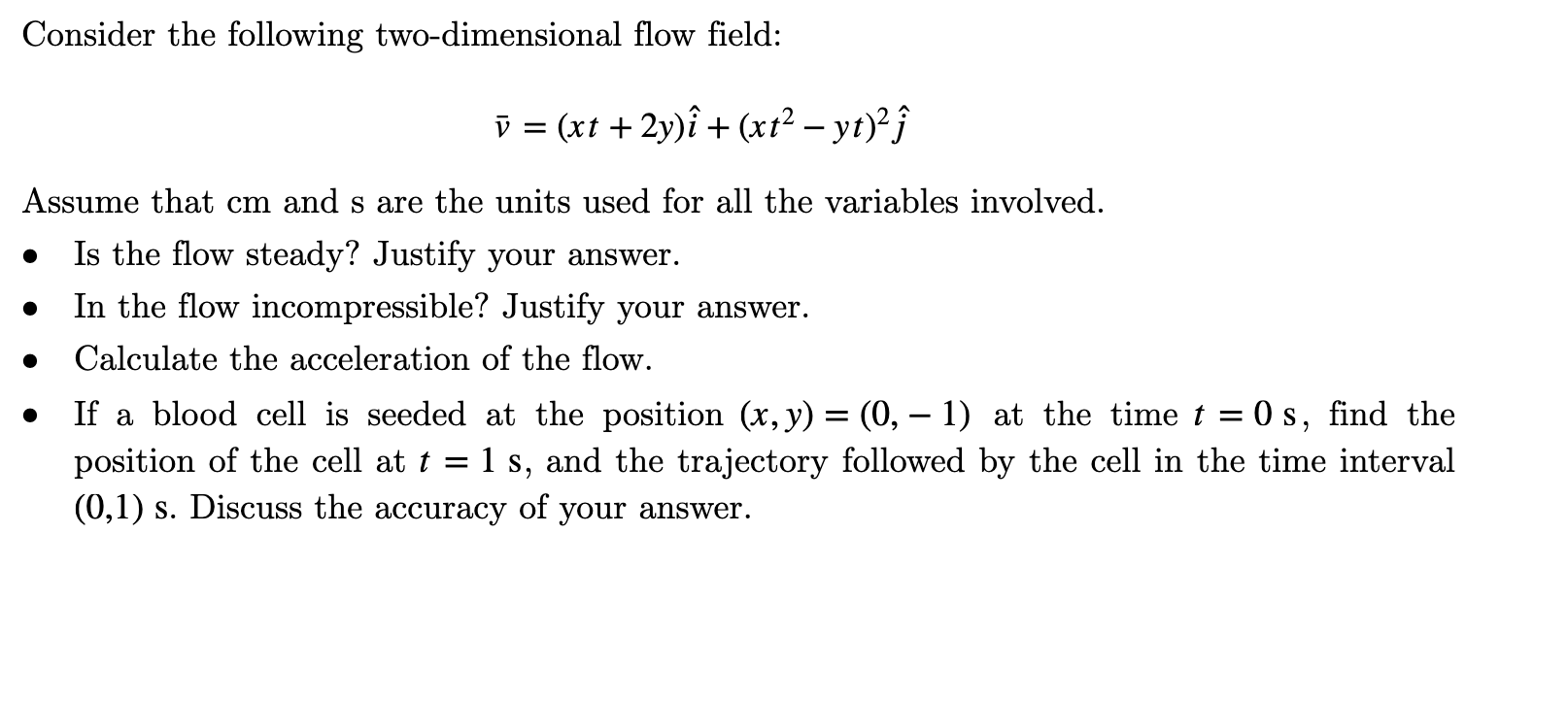 Solved Consider the following two-dimensional flow field: ū | Chegg.com
