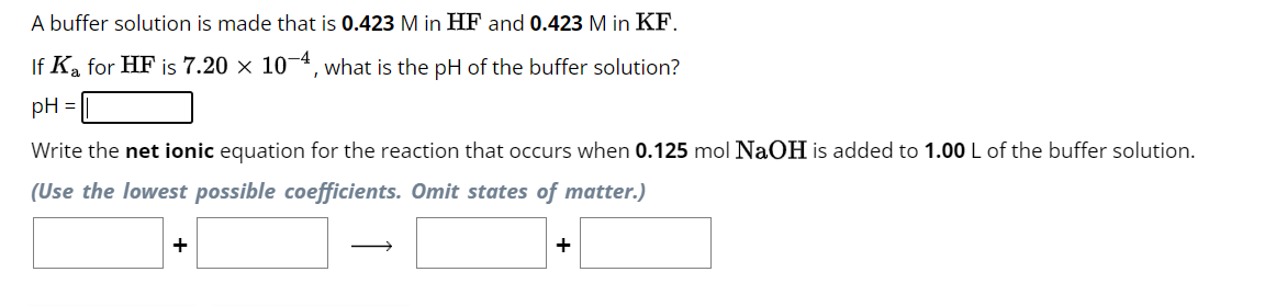 Solved A buffer solution is made that is 0.423M in HF and | Chegg.com
