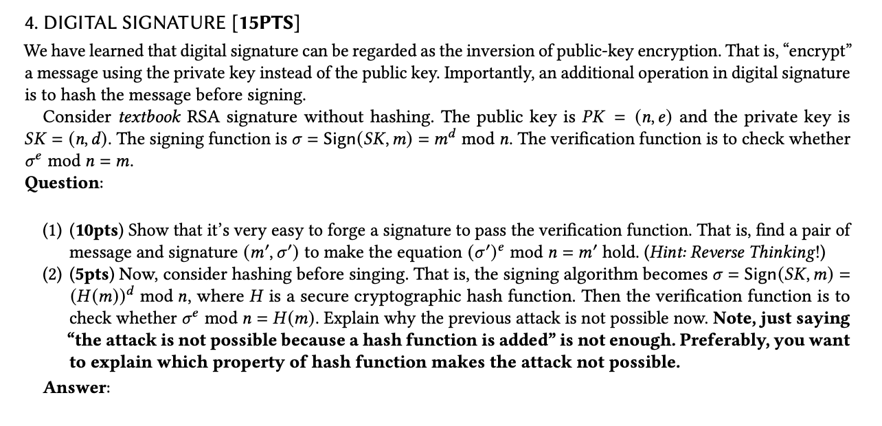 Solved 4. DIGITAL SIGNATURE [15PTS] We have learned that | Chegg.com