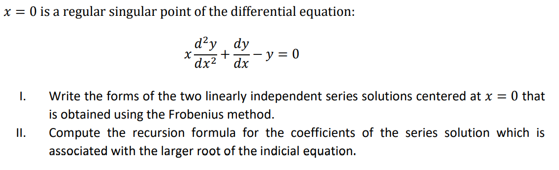 Solved x = 0 is a regular singular point of the differential | Chegg.com