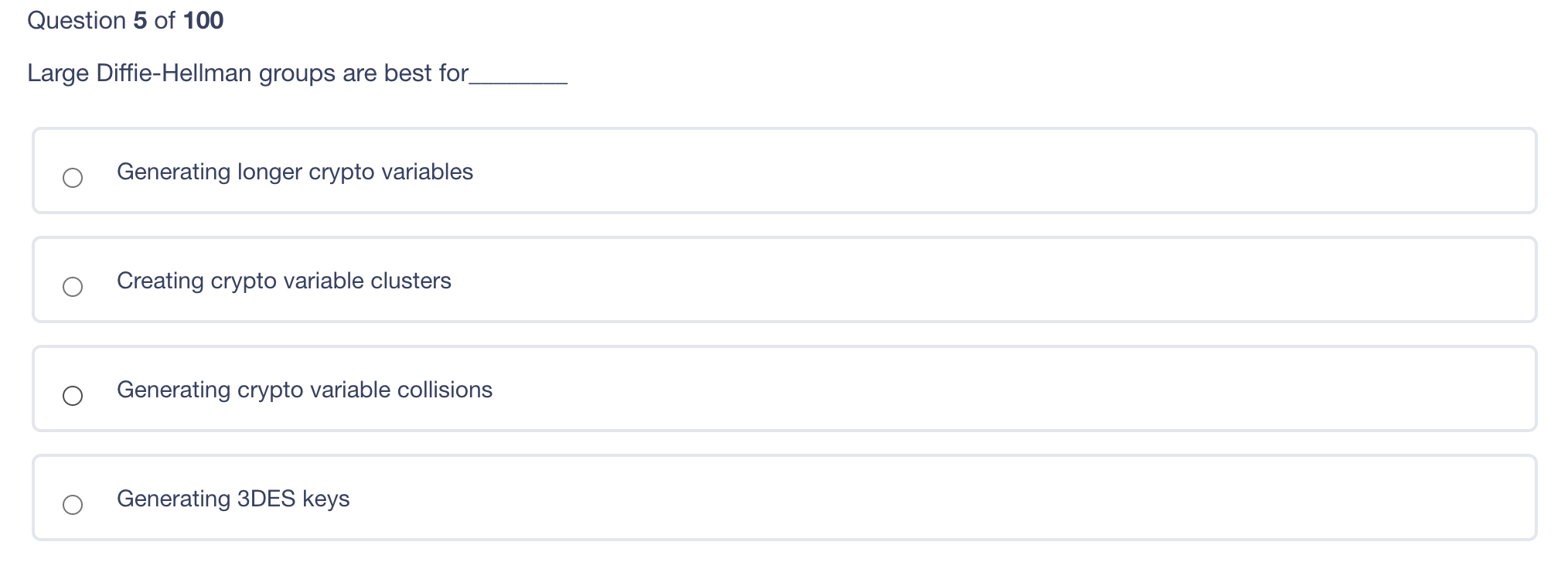 Solved Question 5 of 100 Large Diffie-Hellman groups are | Chegg.com