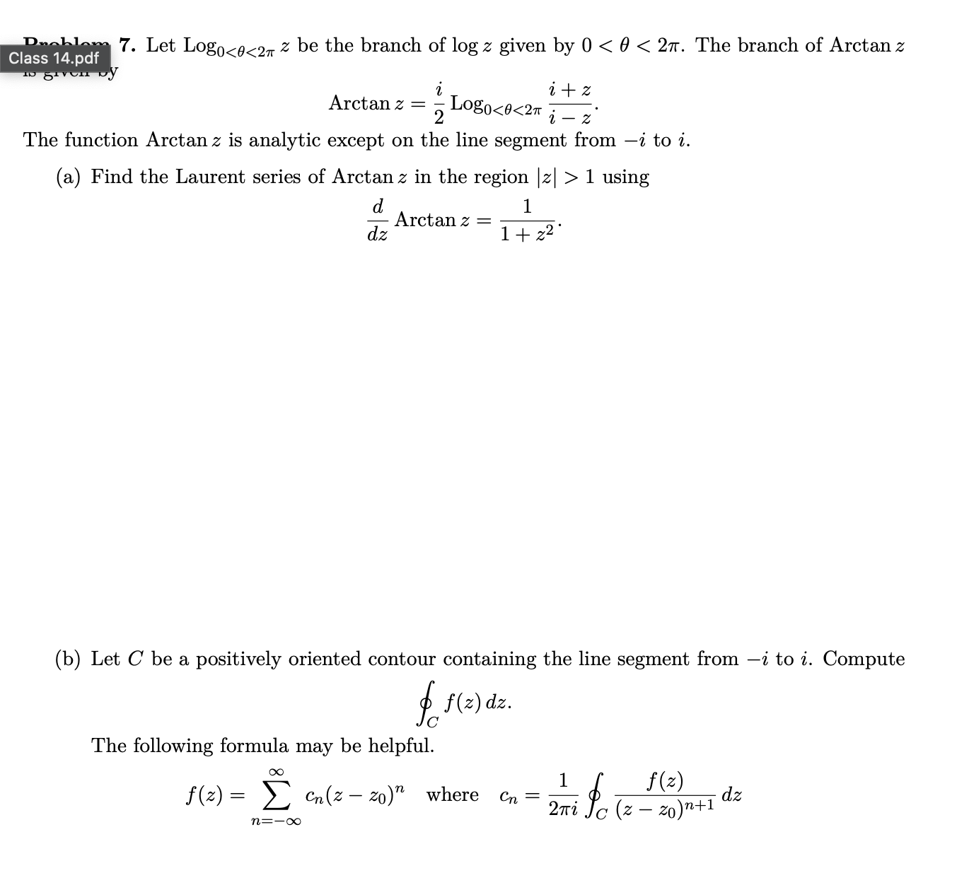Solved (b) ﻿Let C be ﻿a positively oriented contour | Chegg.com