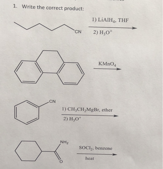 Solved 1. Write the correct product: 1) LiAlH4, THF CN 2) HO | Chegg.com