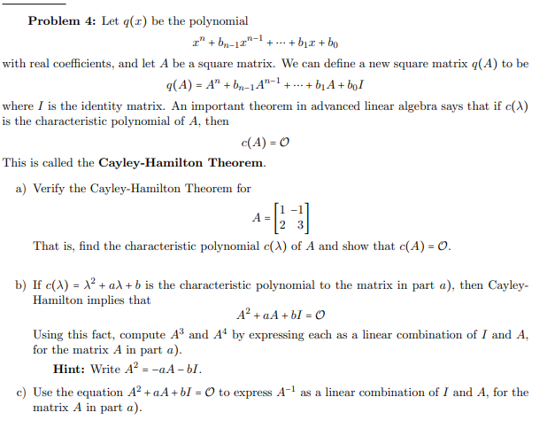 Solved Problem 4: Let (2) be the polynomial z" + bn-12"-1 + | Chegg.com