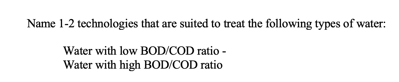 Solved Name 1-2 technologies that are suited to treat the | Chegg.com