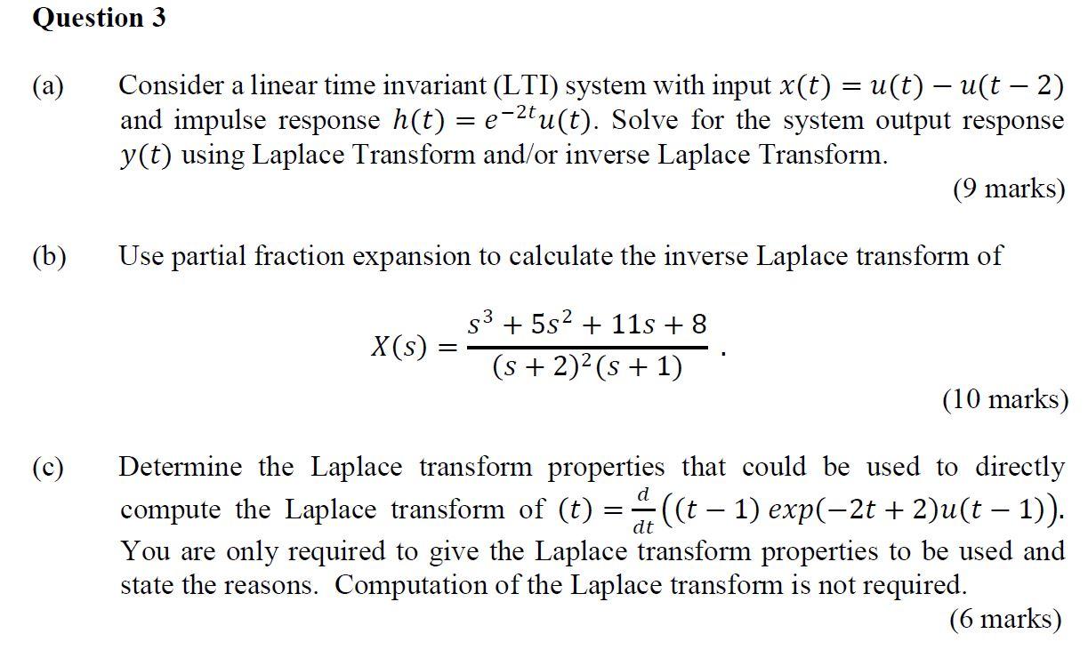 Solved Question 3 (a) = Consider a linear time invariant | Chegg.com