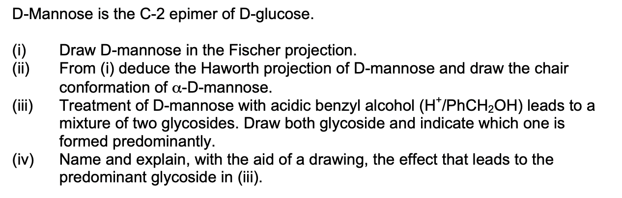Solved D-Mannose is the C-2 epimer of D-glucose. (i) (ii) | Chegg.com