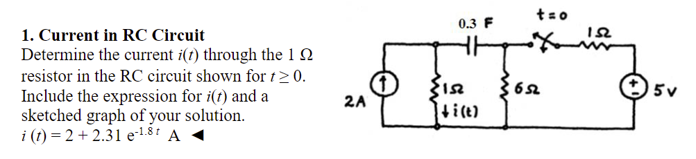 Solved 1. Current in RC Circuit Determine the current i(t) | Chegg.com