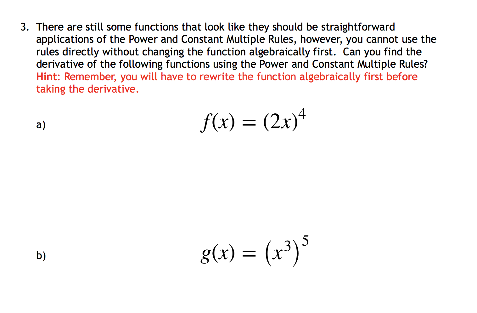 Solved 3. There are still some functions that look like they | Chegg.com