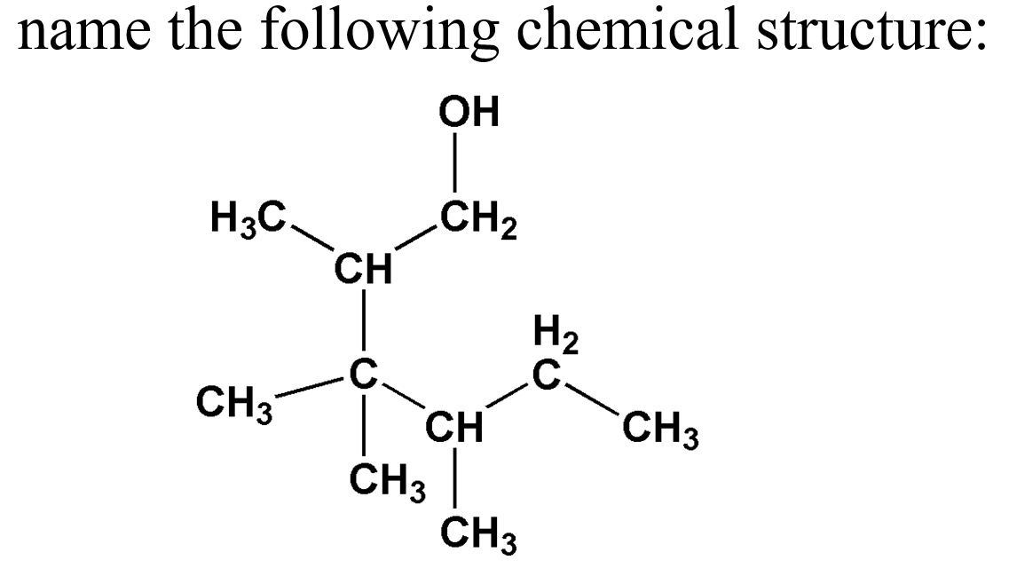 Solved name the following chemical structure: OH H3C CH2 CH | Chegg.com