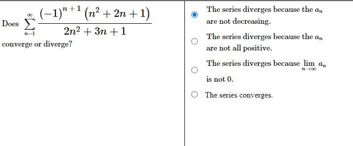 Solved ∑n=1∞2n2+3n+1(−1)n+1(n2+2n+1) The series diverges | Chegg.com