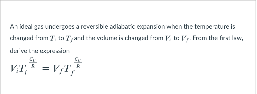 Solved An ideal gas undergoes a reversible adiabatic | Chegg.com