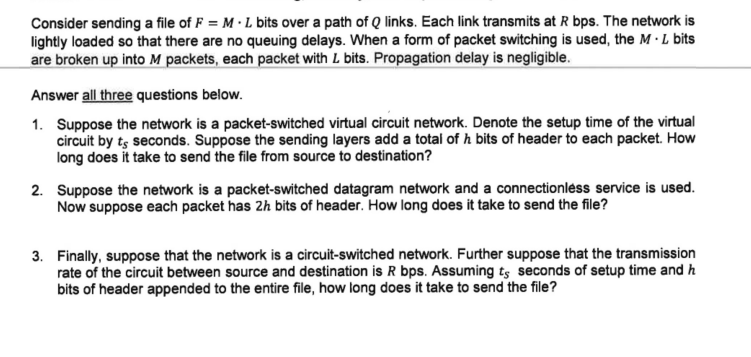 Solved Consider sending a file of F = M-L bits over a path | Chegg.com