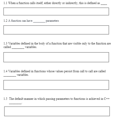 Solved 1.1 When a function calls itself, either directly or | Chegg.com