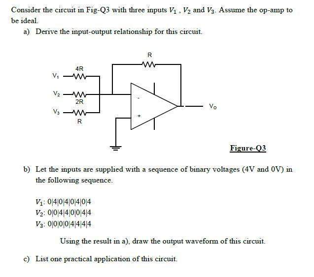 Solved Consider the circuit in Fig-Q3 with three inputs V1, | Chegg.com