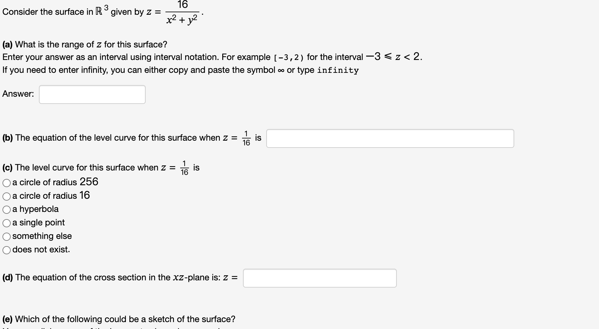 Solved Consider the surface in R3 given by z=x2+y216. (a) | Chegg.com