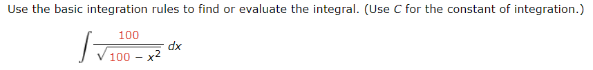 Solved Use the basic integration rules to find or evaluate | Chegg.com