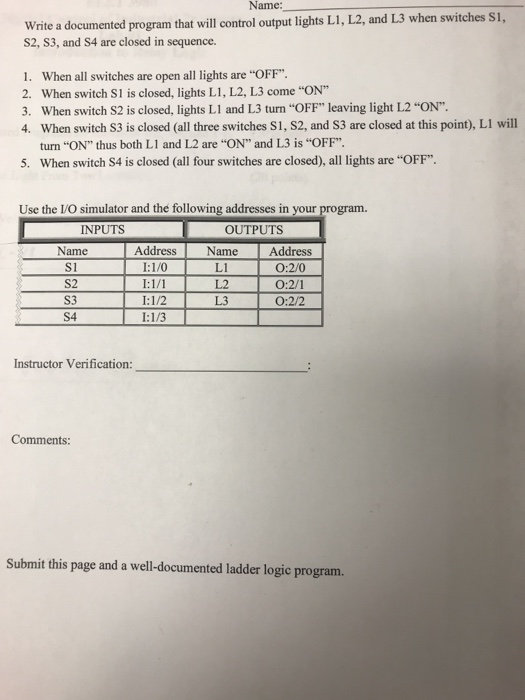 Solved Name: Write a documented program that will control | Chegg.com