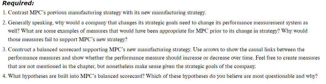 Solved Required: 1. Contrast MPC's previous manufacturing | Chegg.com