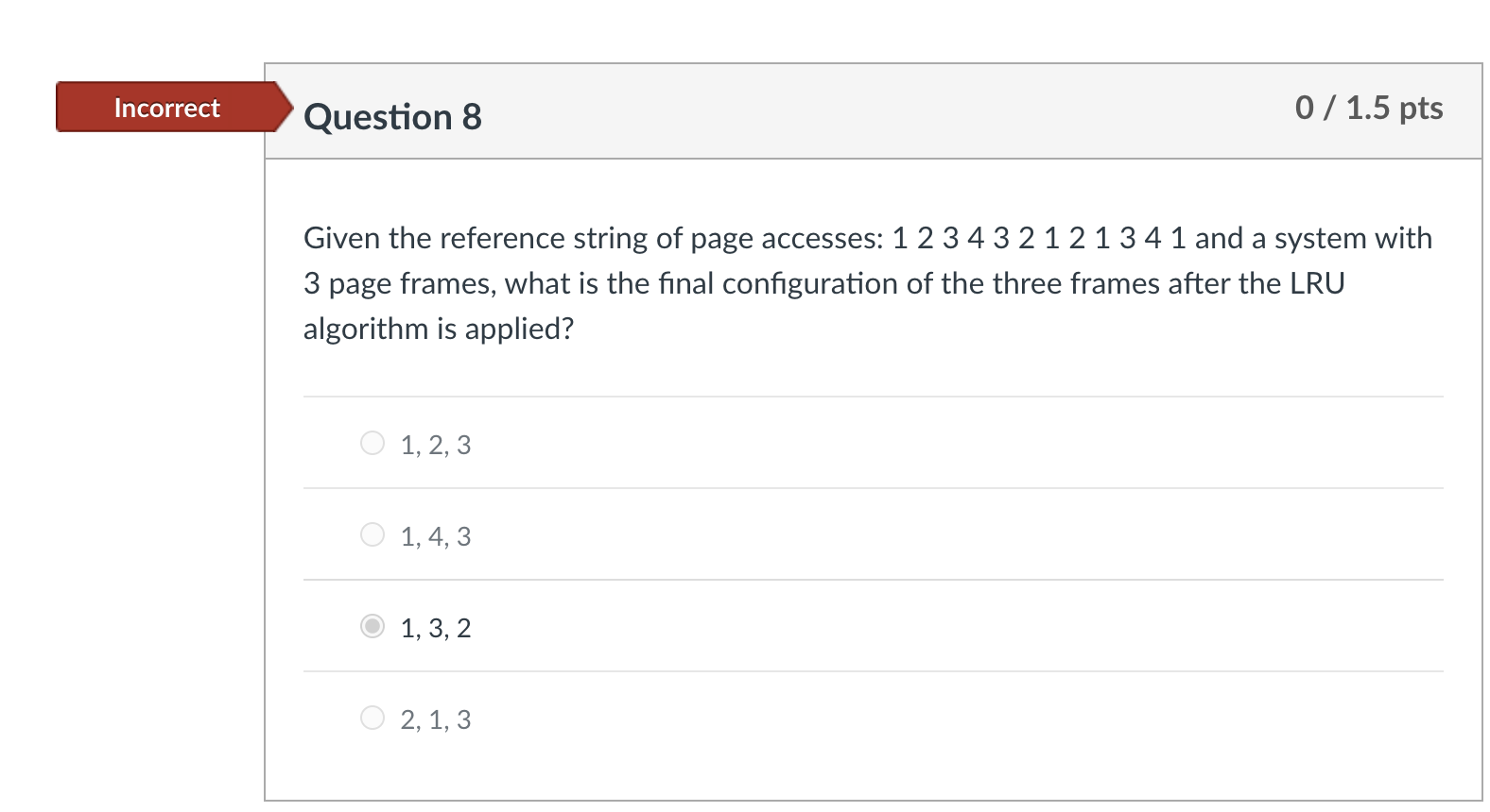 Solved Incorrect Question 8 0 / 1.5 pts Given the reference | Chegg.com