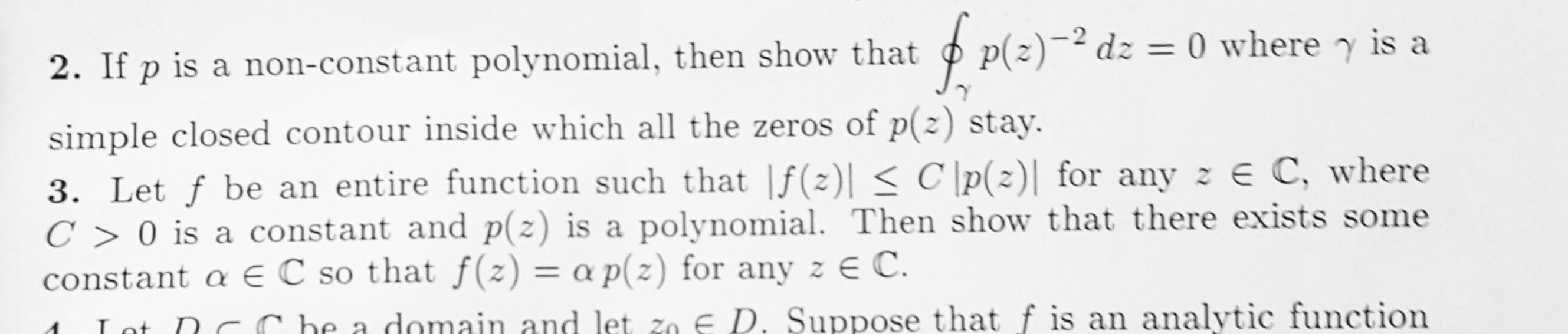 Solved 2. If p is a non-constant polynomial, then show that | Chegg.com