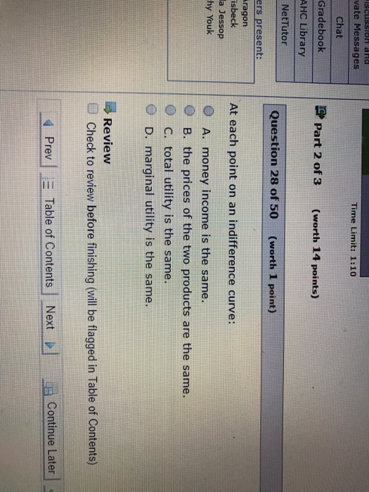 Solved At each point on an indifference curve: money income | Chegg.com
